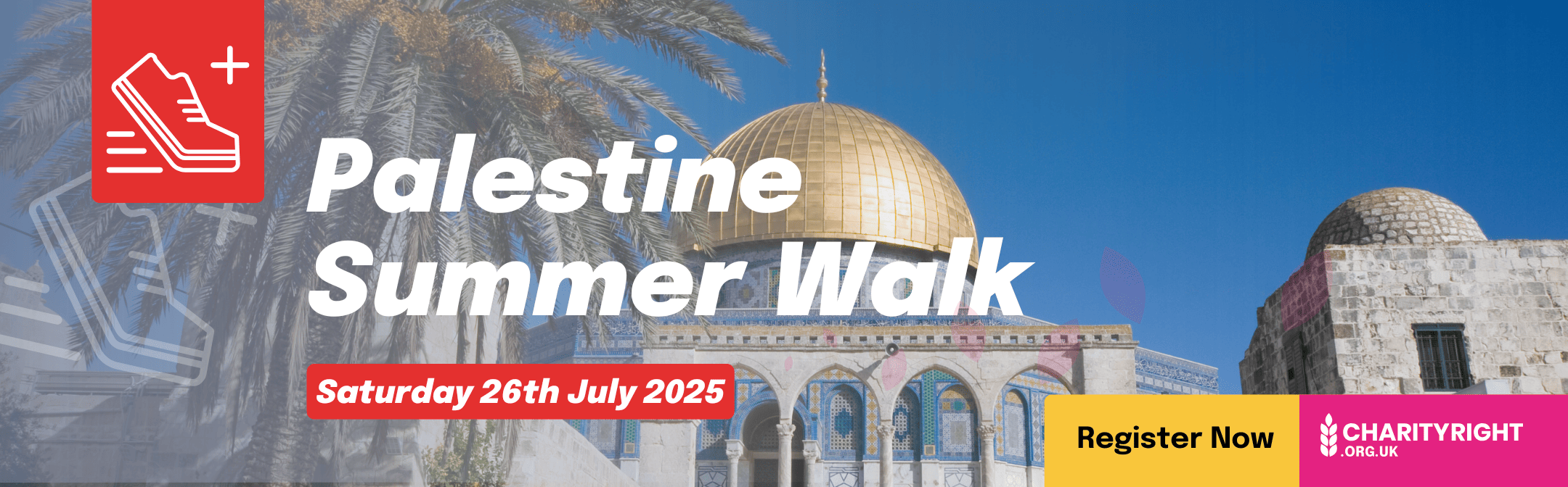 Palestine Summer Walk 2025 - Charity Right